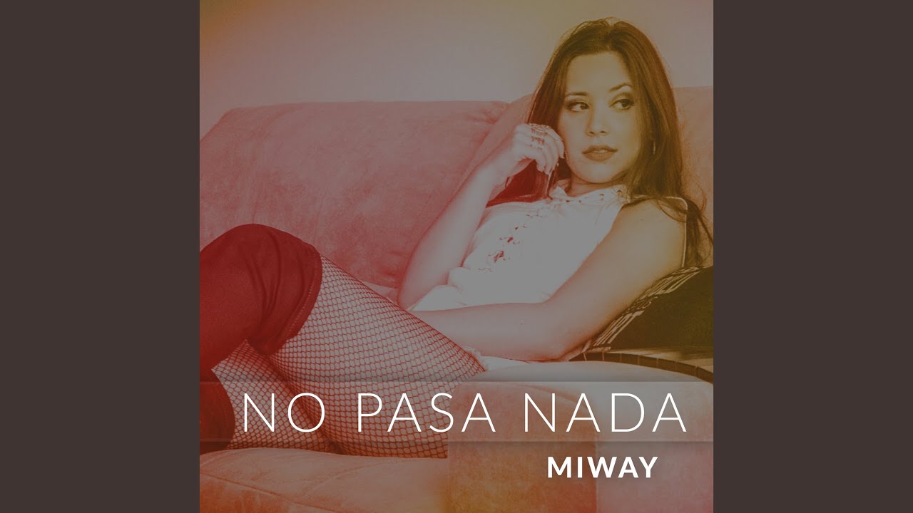 No Pasa Nada - YouTube Music