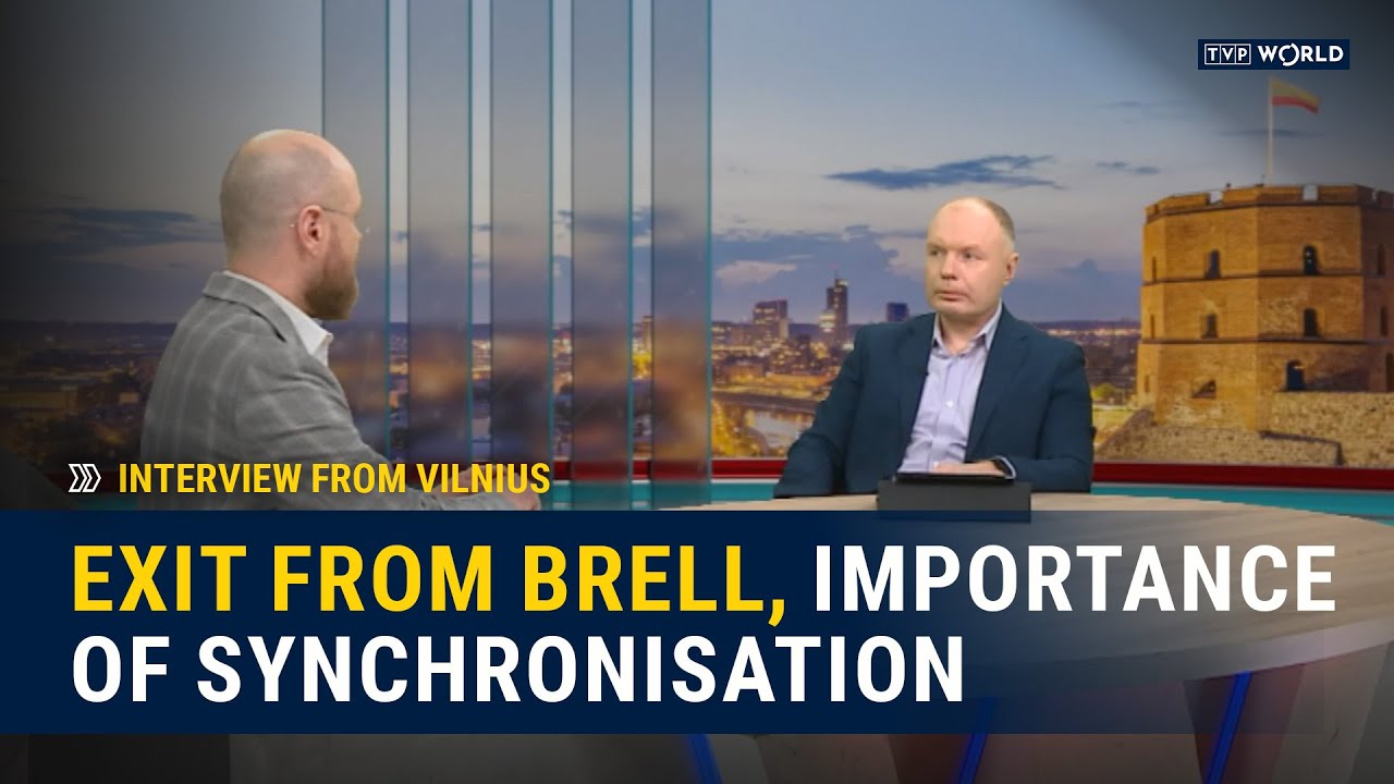 Exit from BRELL, importance of synchronisation | Interview from Vilnius ...