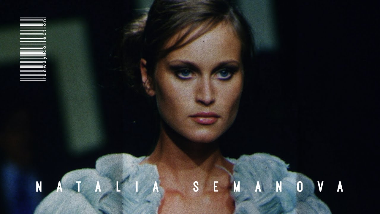 Models of 2000's era: Natalia Semanova - YouTube