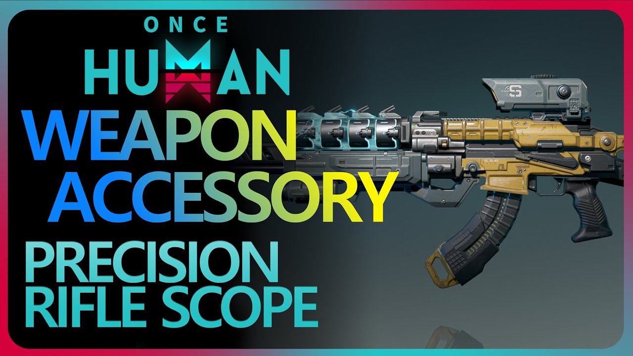 Once Human - Precision Rifle Scope Accessory [Way of Winter] #oncehuman ...
