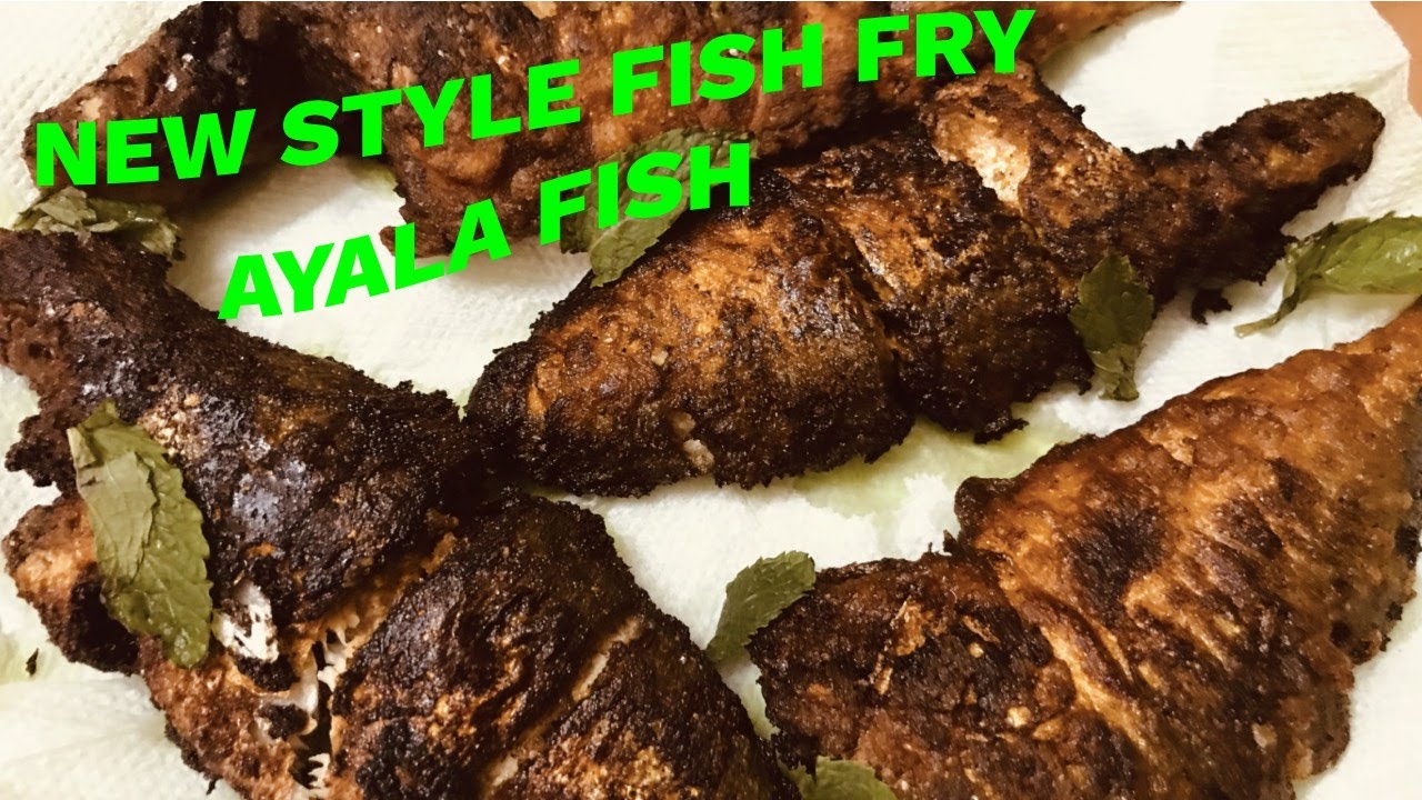 NEW STYLE AYALA FISH FRY WITH PERFECT CRISPY AND COLOUR - TASTE IS ...