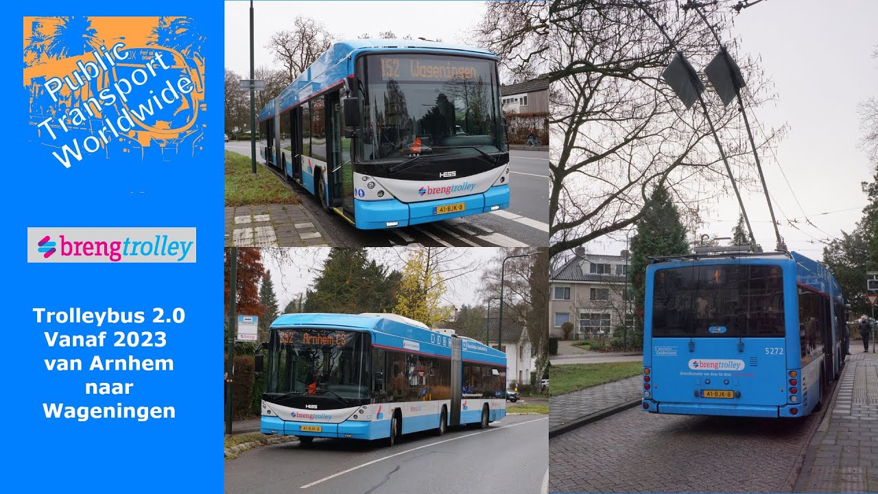 Breng Trolleybus 2.0 - vanaf 2023 van Arnhem naar Wageningen - YouTube