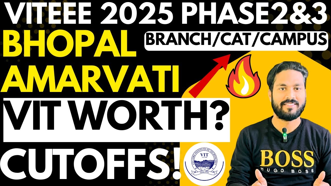 🔥VITEEE2025 phase2&3 cutoffs Bhopal and Ap campus!Which BRANCH/Campus ...