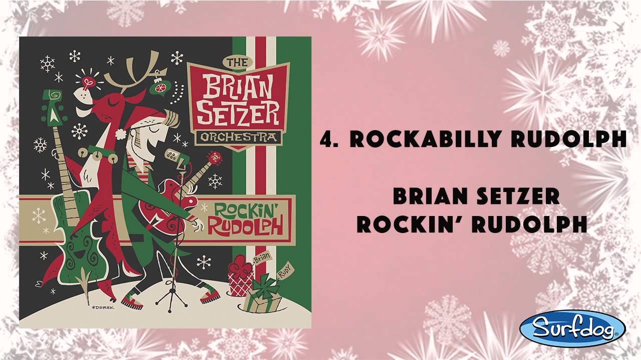 Rockabilly Rudolph - The Brian Setzer Orchestra - YouTube