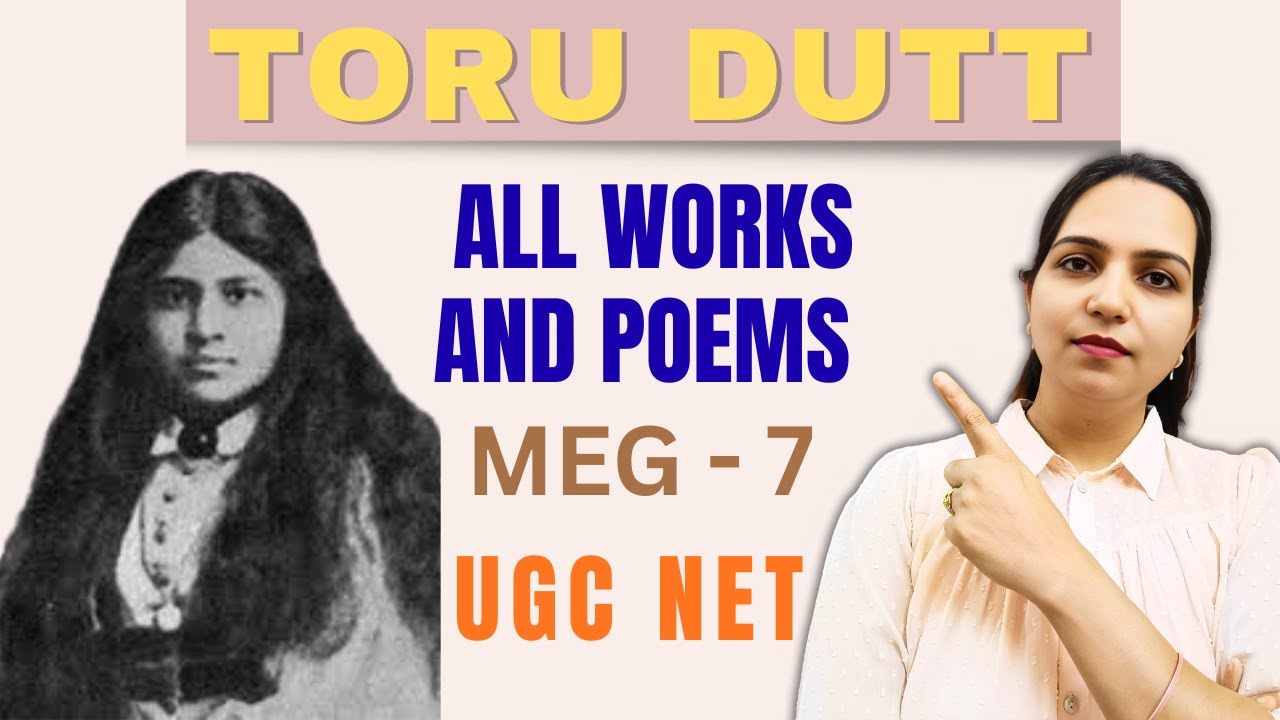 Toru Dutt | Important Poems: Sita, Our Casuarina Tree, The Lotus | MEG ...
