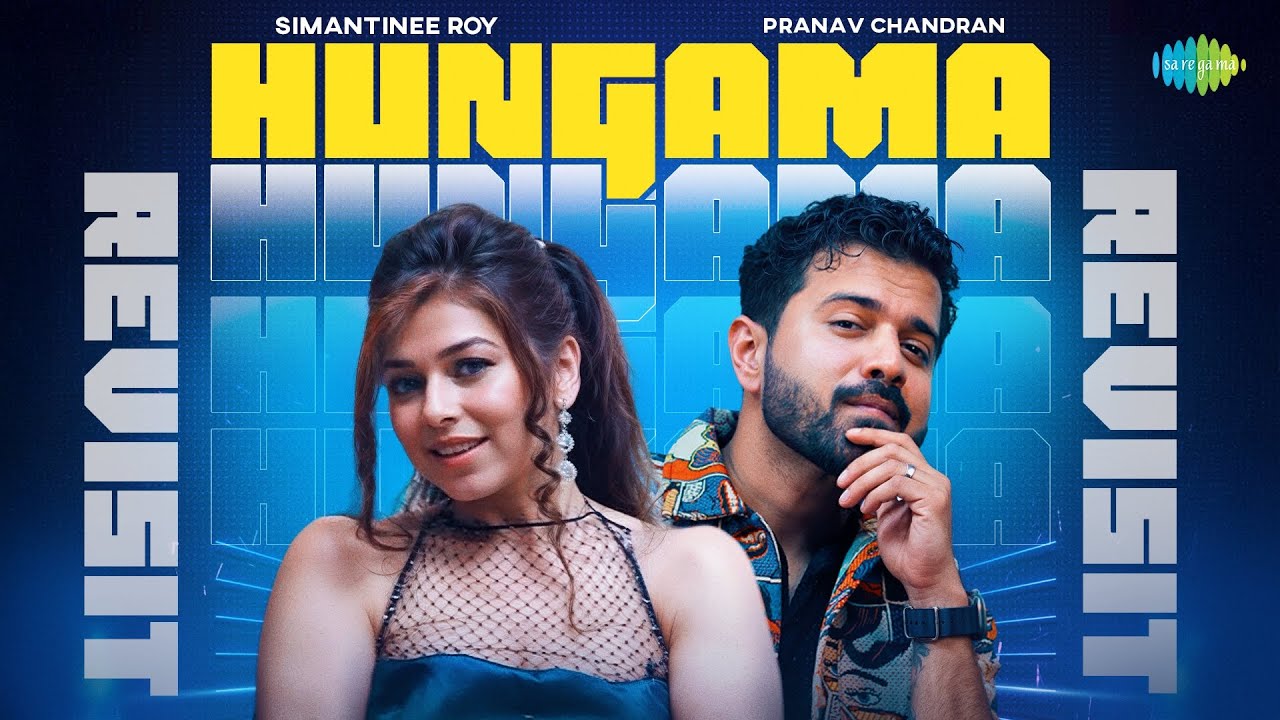 Hungama - Revisit | Simantinee Roy | Pranav Chandran | Cover - YouTube