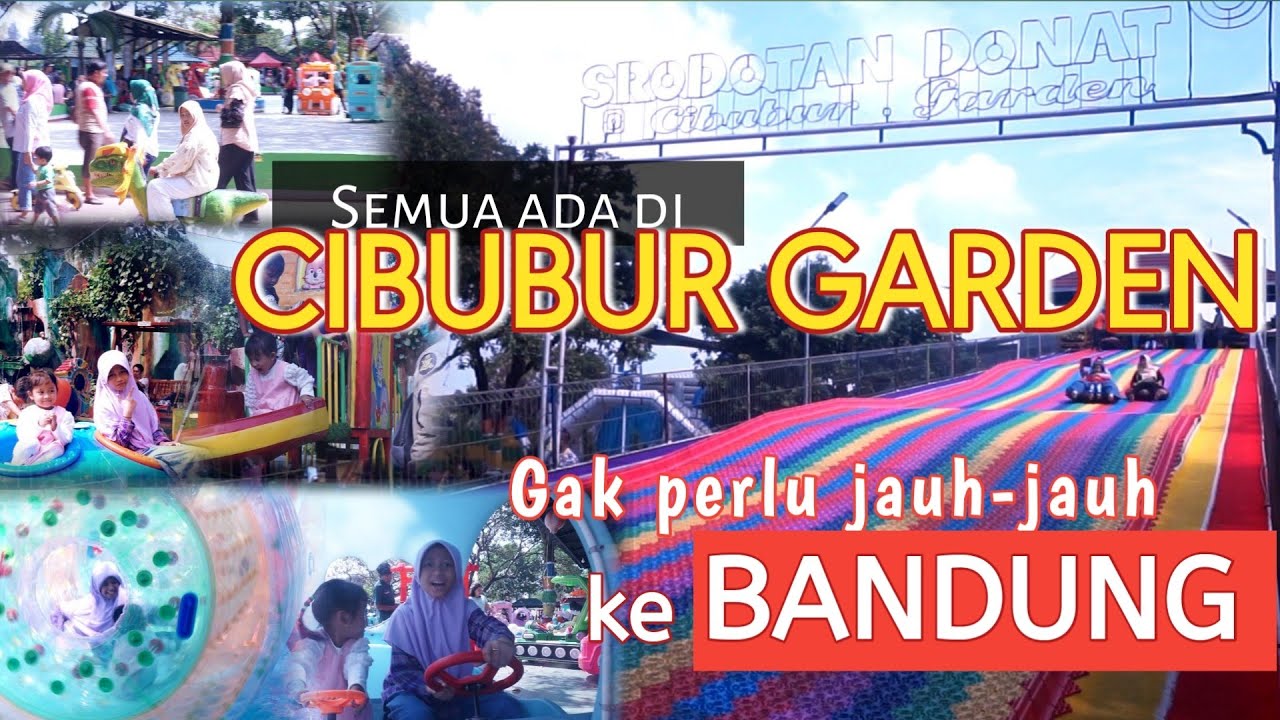 CIBUBUR GARDEN EAT & PLAY | WISATA DAN AREA BERMAIN DI CILEUNGSI - YouTube