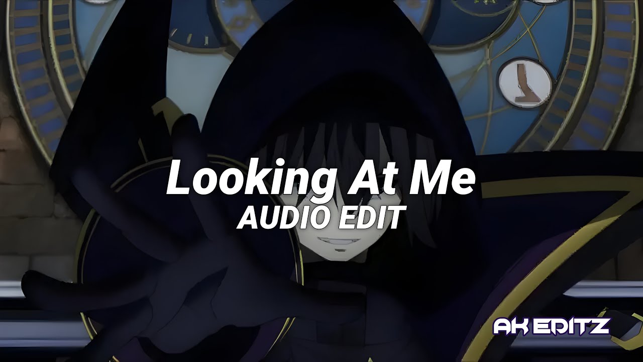 looking at me - sabrina carpenter 『edit audio』 - YouTube