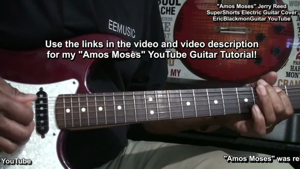 SuperShorts AMOS MOSES Jerry Reed Guitar Cover LESSON LINK BELOW ...