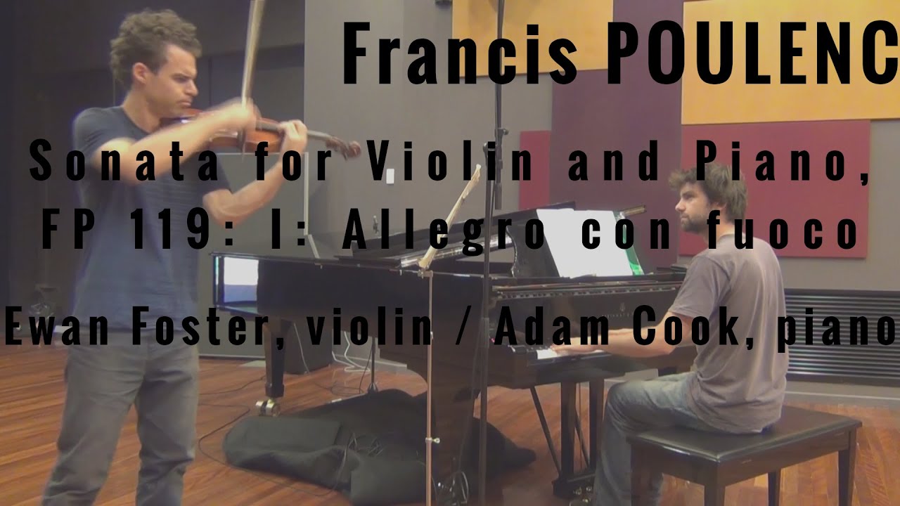 Francis POULENC: Sonata for Violin and Piano, I: Allegro con fuoco ...