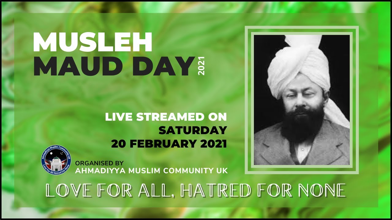 Musleh Maud Day | Re-Stream Of National Program 2021 Stream | Ahmadiyya ...