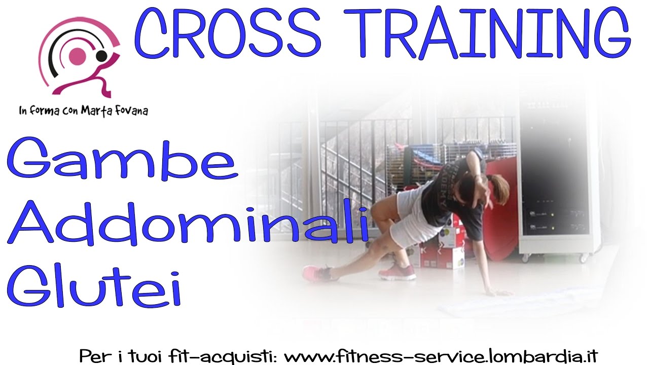 Cross training circuito gambe addominali glutei - YouTube