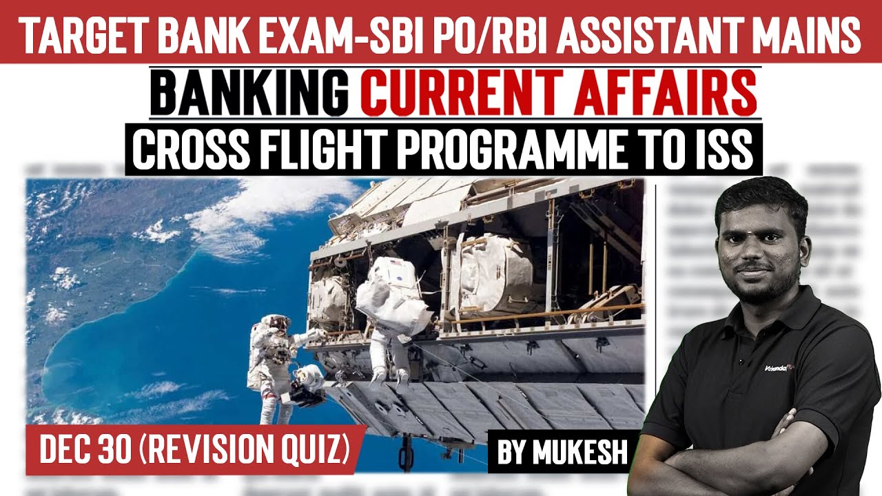 Dec 30 | Banking Current Affairs | SBI PO/RBI Mains | Cross Flight ...