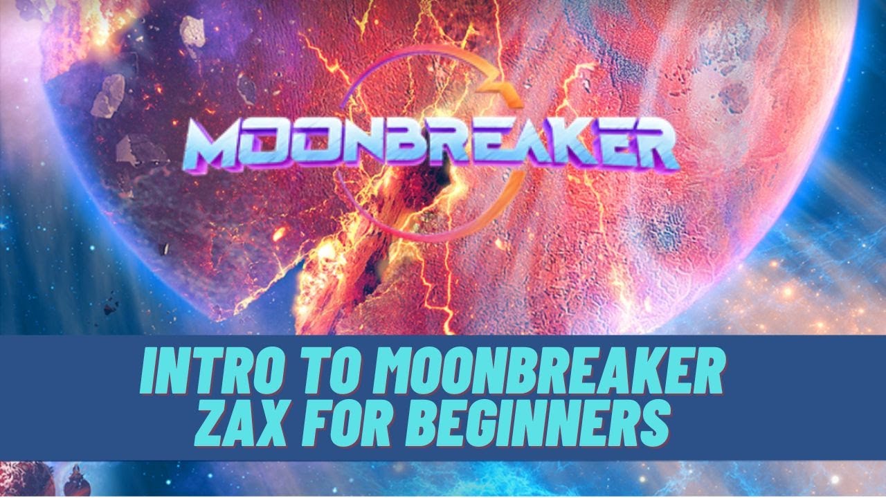 Intro to Moonbreaker - Zax for Beginners - YouTube