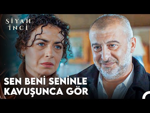 Teşekkürler Aklımda Kaldığın İçin - Siyah İnci 9. Bölüm