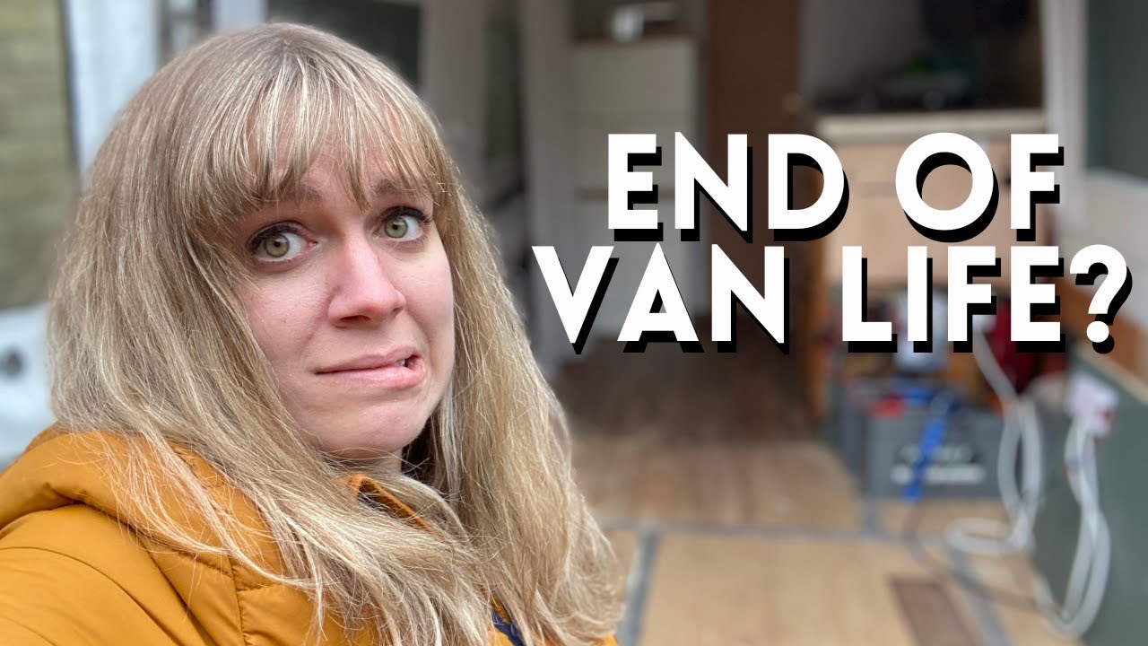 END OF VAN LIFE?! Road trip cancelled after 9 months of planning - YouTube