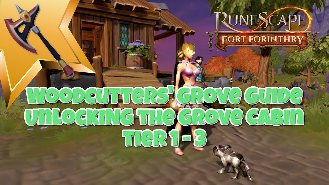Woodcutters' Grove Guide - Unlock the Grove Cabin | Runescape 3 - YouTube