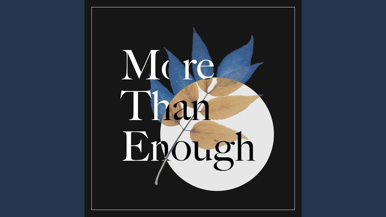 More Than Enough YouTube more-than-enough-youtube