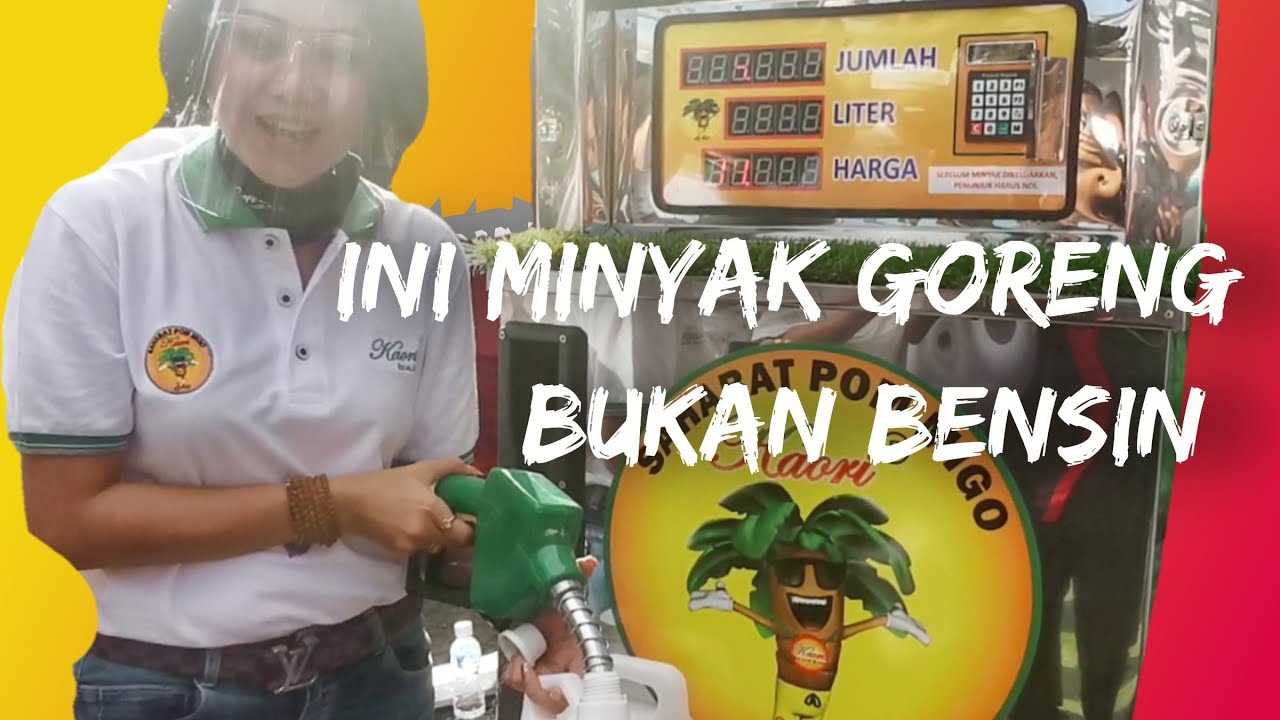 POM MIGO: Minyak Goreng Dijual Eceran Seperti Isi BBM - YouTube