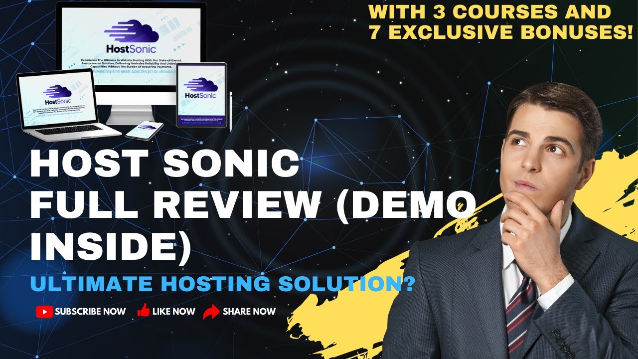 Host Sonic complete Review (In-Depth)! With 3 Full Money Making Courses And 7 Exclusive Bonuses ...