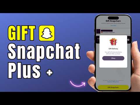 So verschenkst du Snapchat Plus | Snapchat Plus Geschenkleitfaden 2026