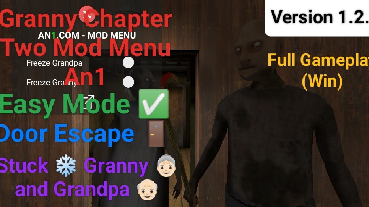 Granny Chapter Two Update Version 1.2 Mod Menu (An1) Easy Mode Door ...