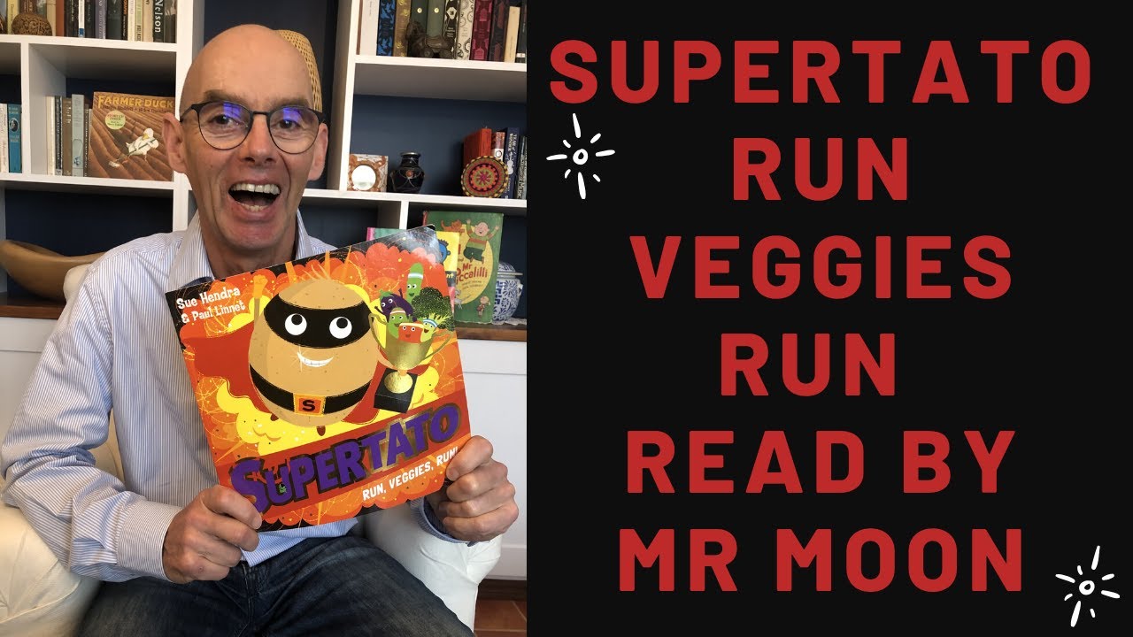 Supertato; Run Veggies Run - Storytime for Children at Home - YouTube