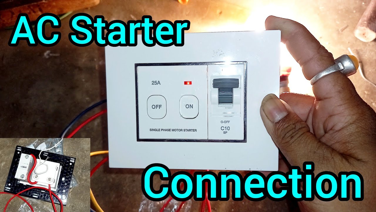 AC starter connection||AC starter Mein AC ka wiring kaise kiya jata hai ...