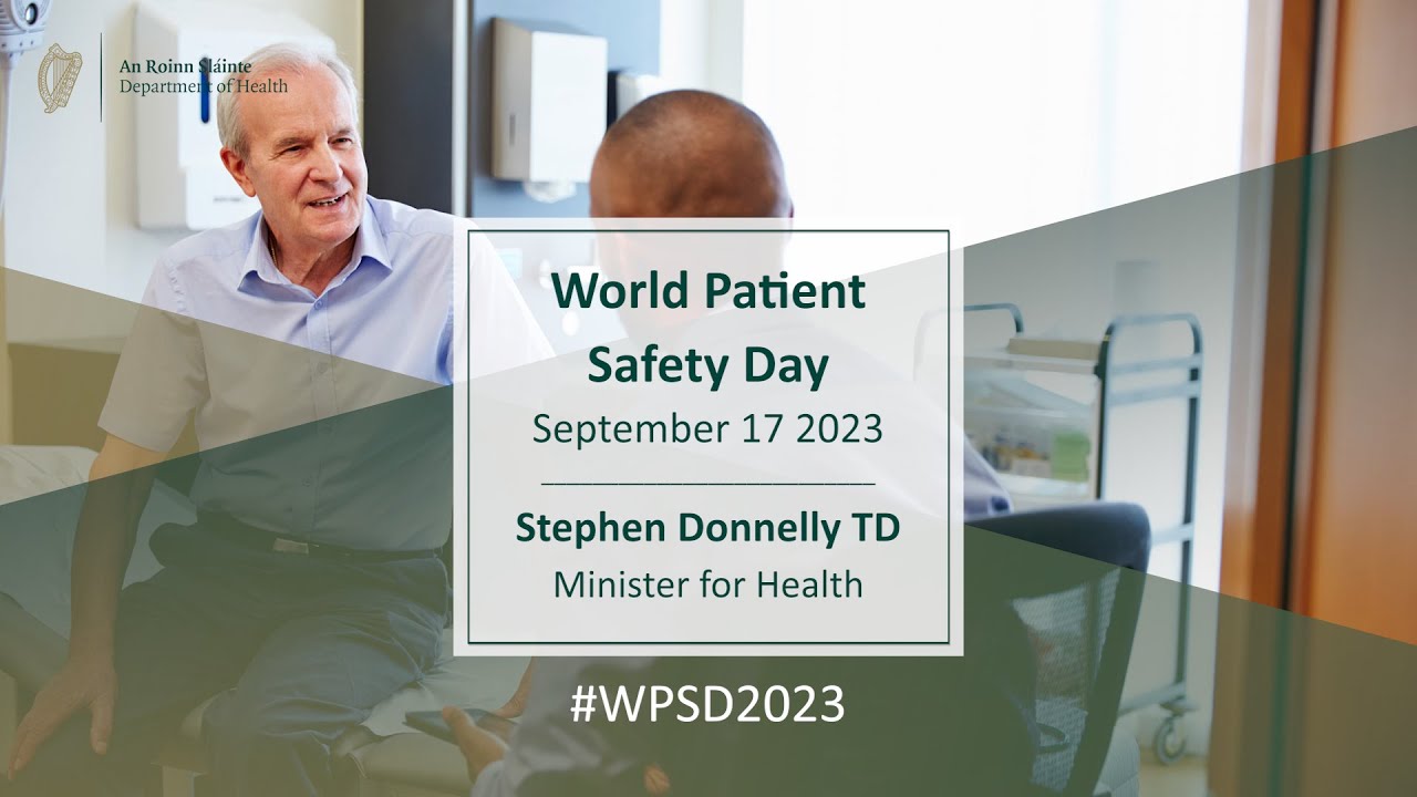 World Patient Safety Day 2023 | Minister for Health - YouTube