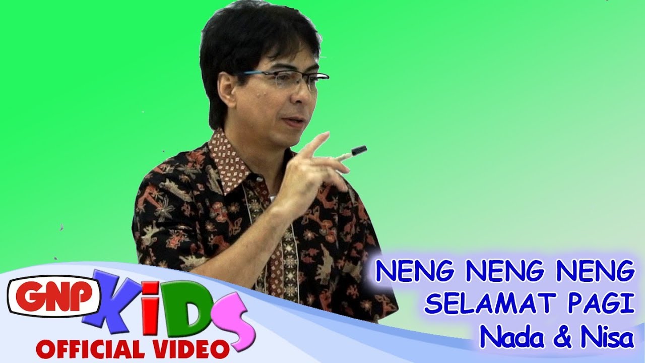 Neng Neng Neng & Selamat Pagi - Nada & Sekar Nisa - YouTube