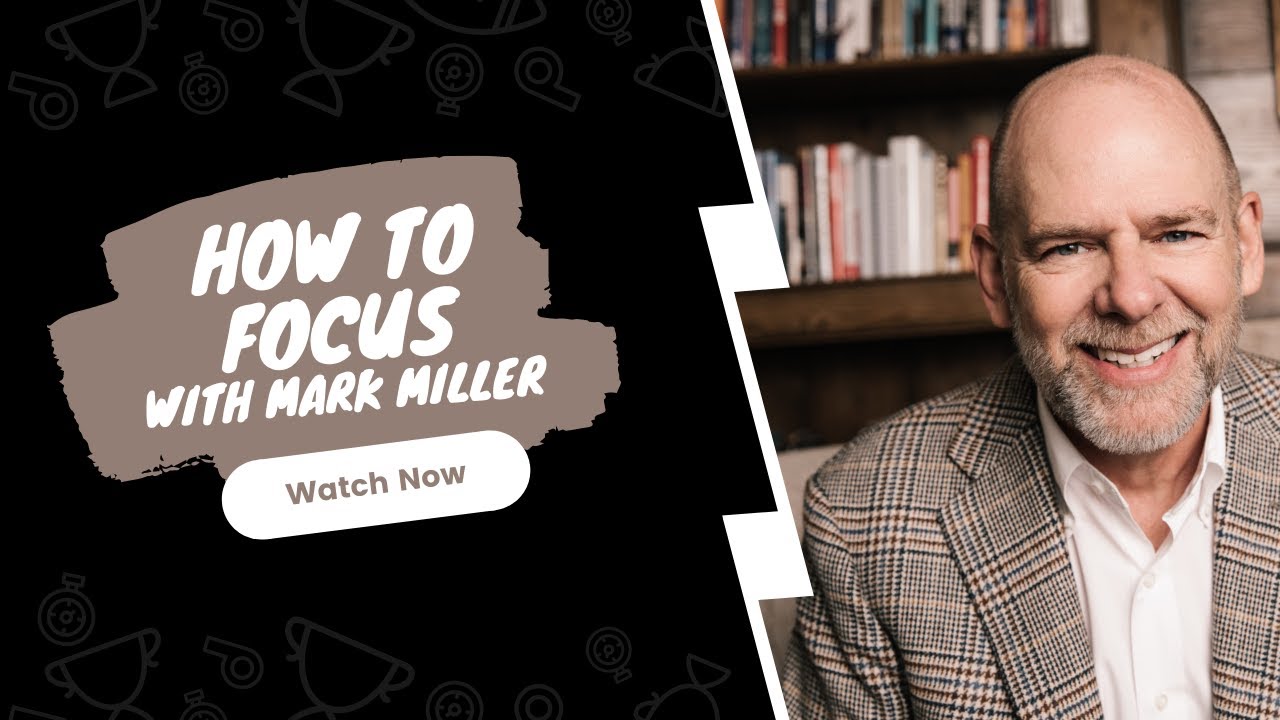How To Focus With Mark Miller - YouTube
