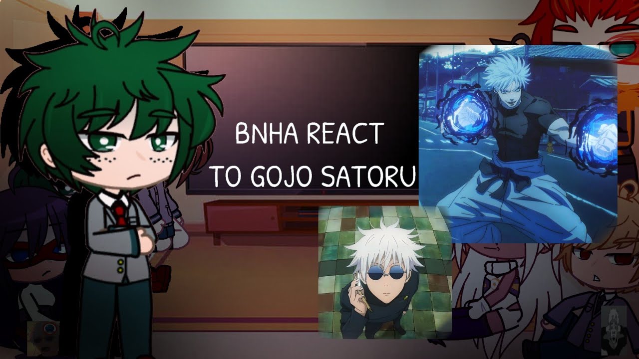BNHA react to Gojo Satoru // Gacha Club // JJK & BNHA - YouTube