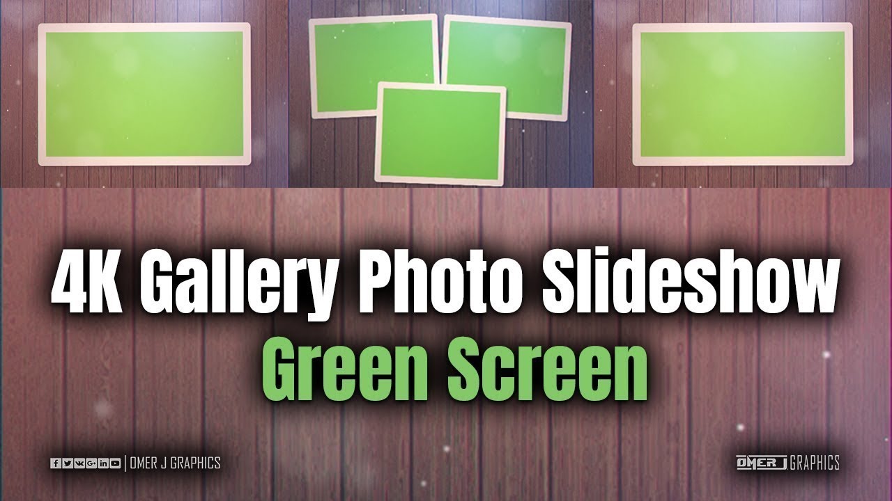 4K Gallery Photo Slideshow Green Screen Green Screen Motion OMER J ...