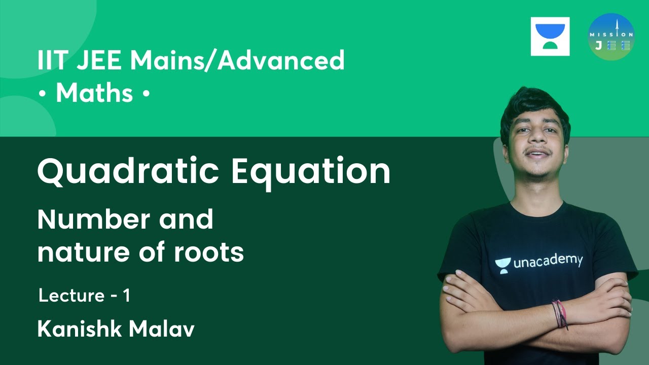 Number And Nature Of Roots | Quadratic Equation | Part-1| IIT JEE ...