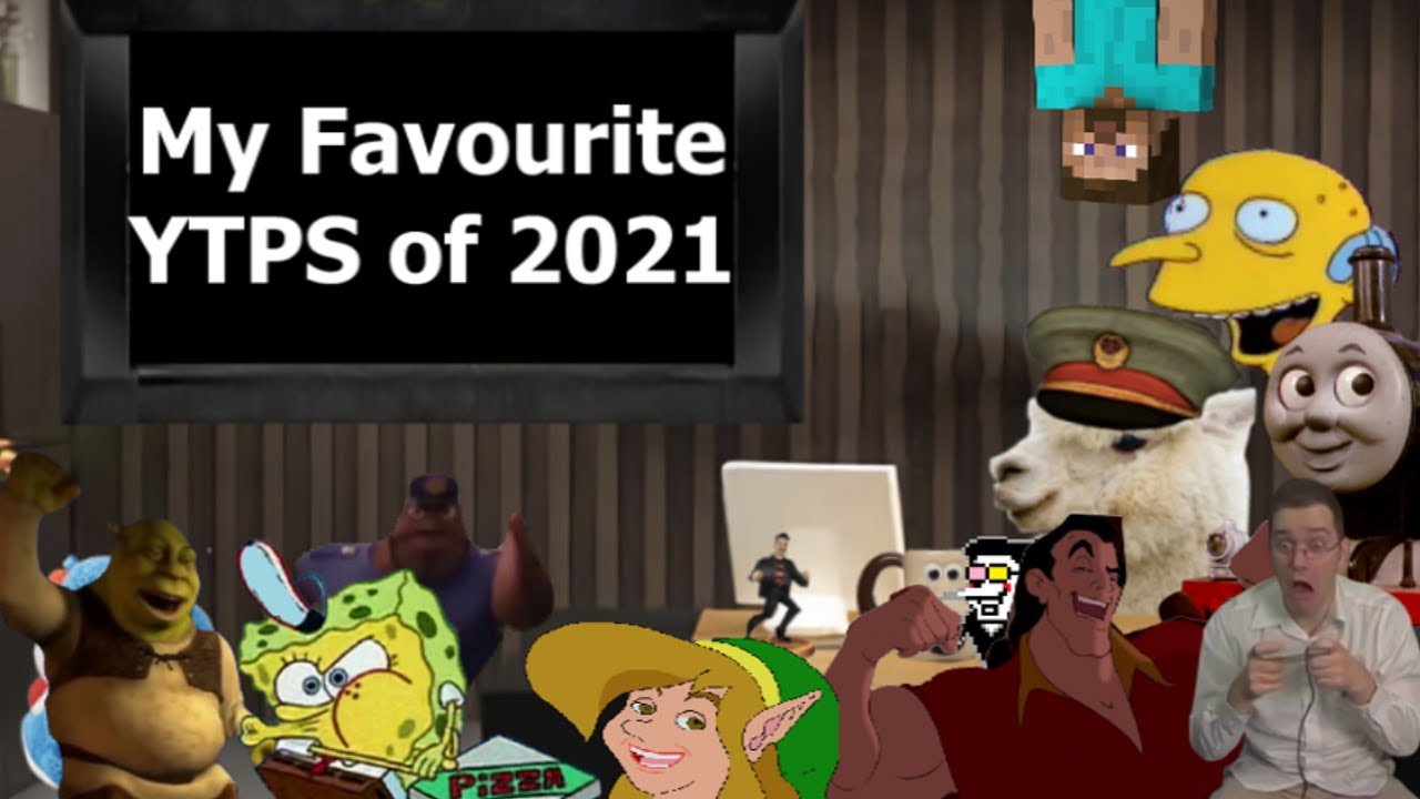 My 10 Favourite YTPs Of 2021 - YouTube
