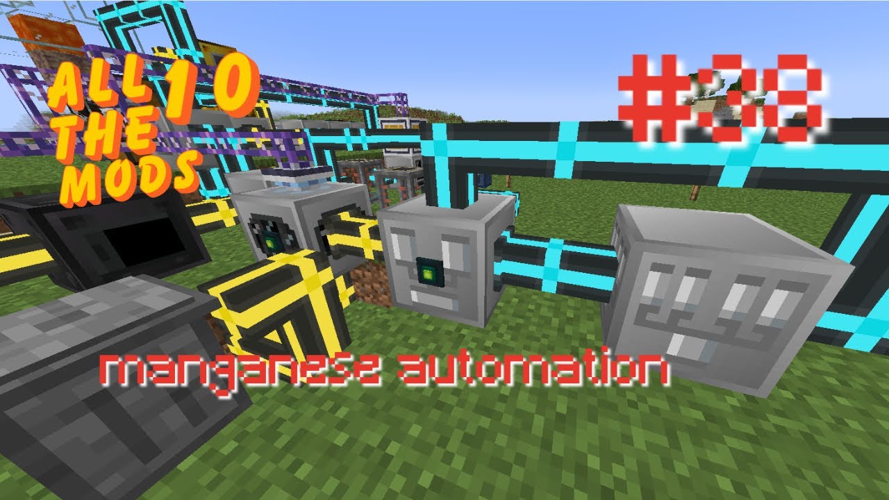 Automating Manganese Production - AllTheMods 10 Ep.38 - YouTube