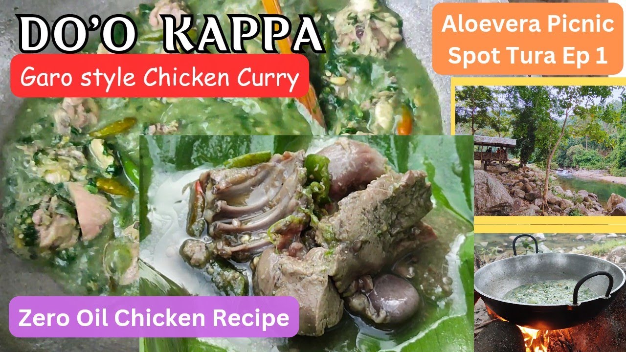 Do'o Kappa Recipe | Garo Style Chicken Curry Recipe | Picnic in ...