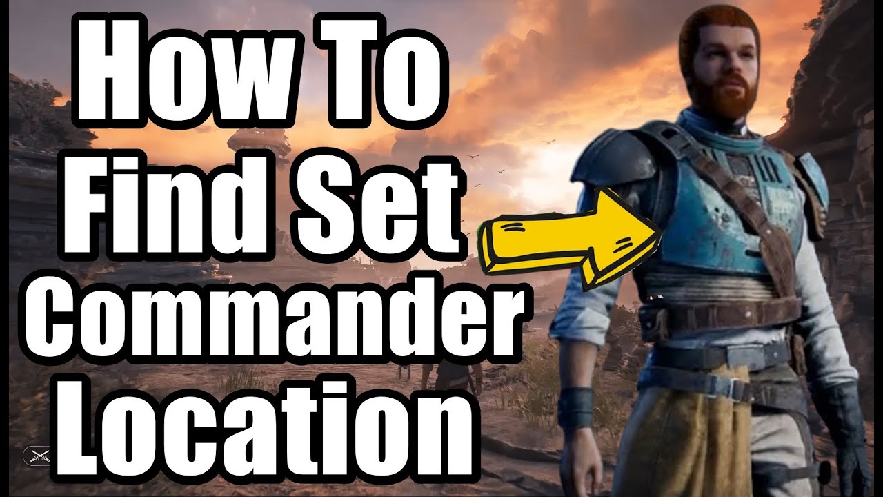 How To Find Set Commander - Star Wars Jedi Survivor - YouTube