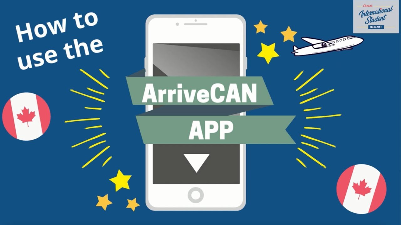 How To Use the ArriveCAN App: A Step-by-Step Guide for International ...