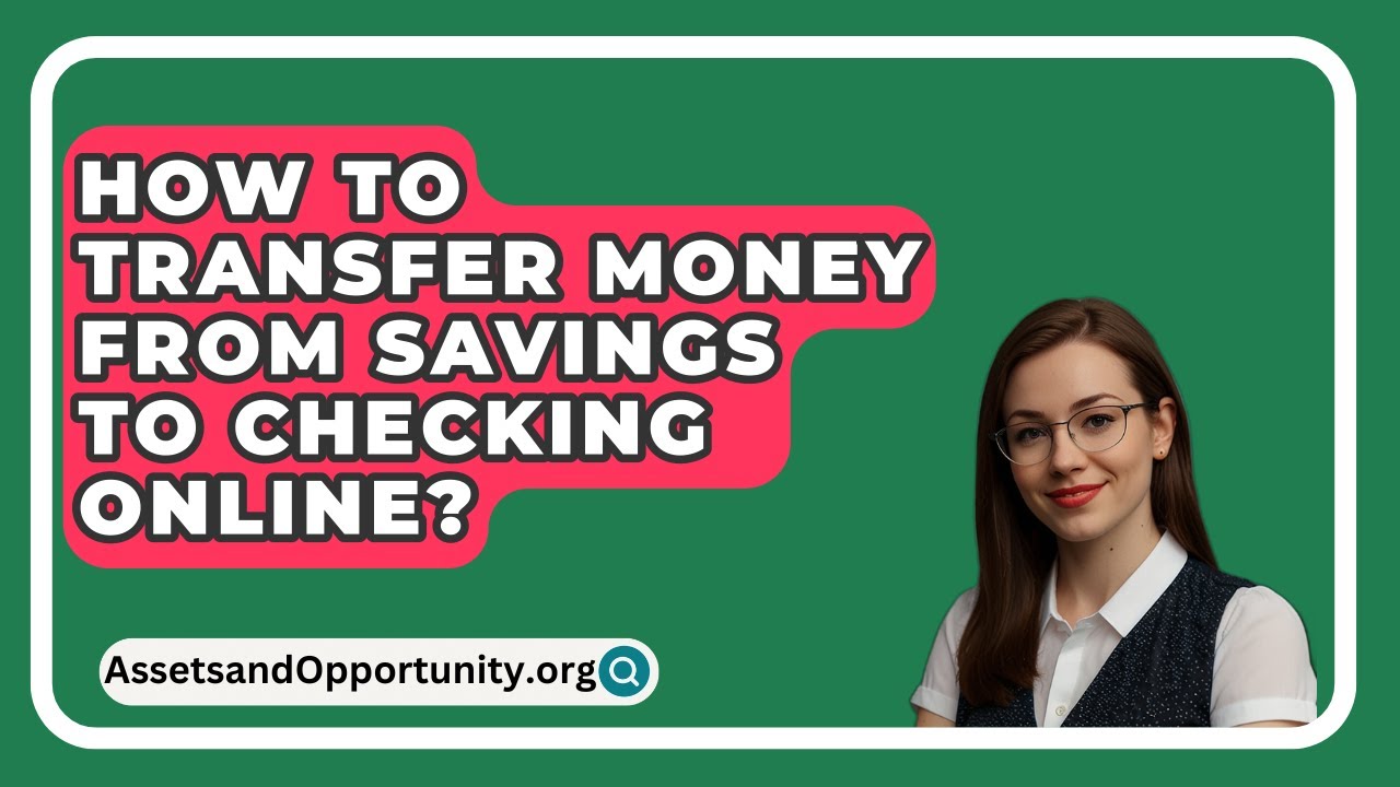 How To Transfer Money From Savings To Checking Online ...