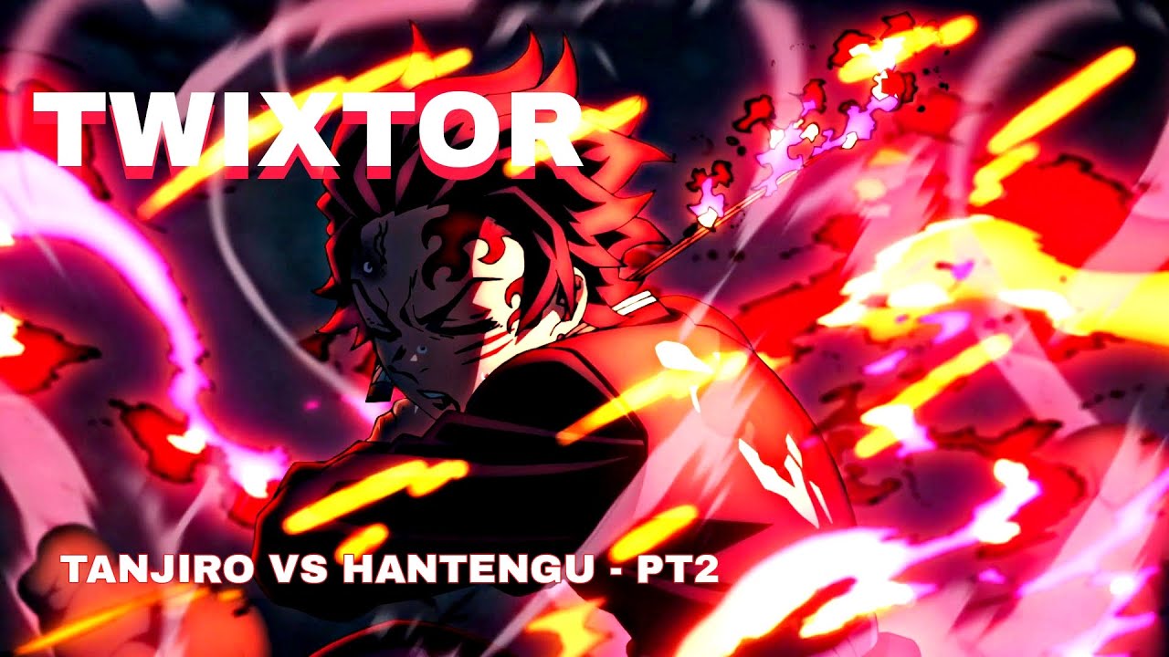 Tanjiro vs Hantengu Twixtor [1080p60] - YouTube