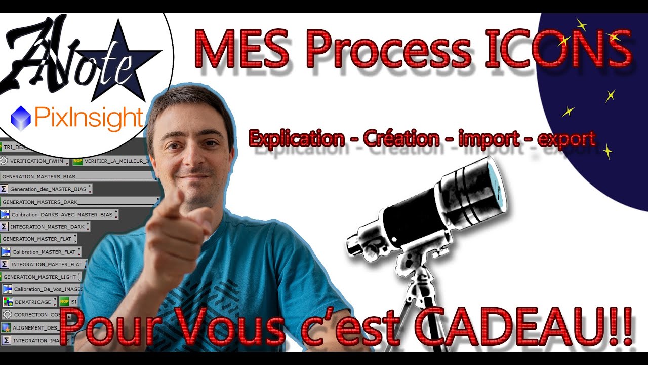 ⭐Pixinsight - Des Process Icons Pour Vous!! - YouTube