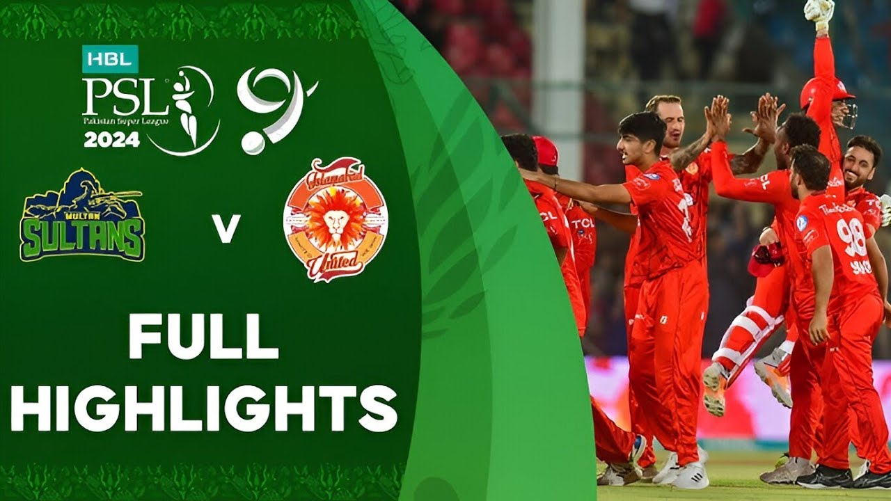 Full highlights Hbl Psl 9 Final Match | Multan sultan vs Islamabad ...