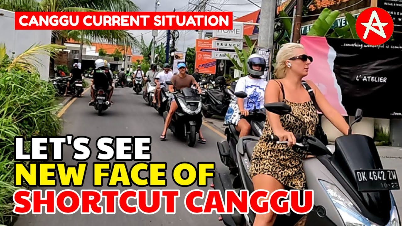 BIG CHANGE || NEW FACE SHORTCUT CANGGU BALI - YouTube