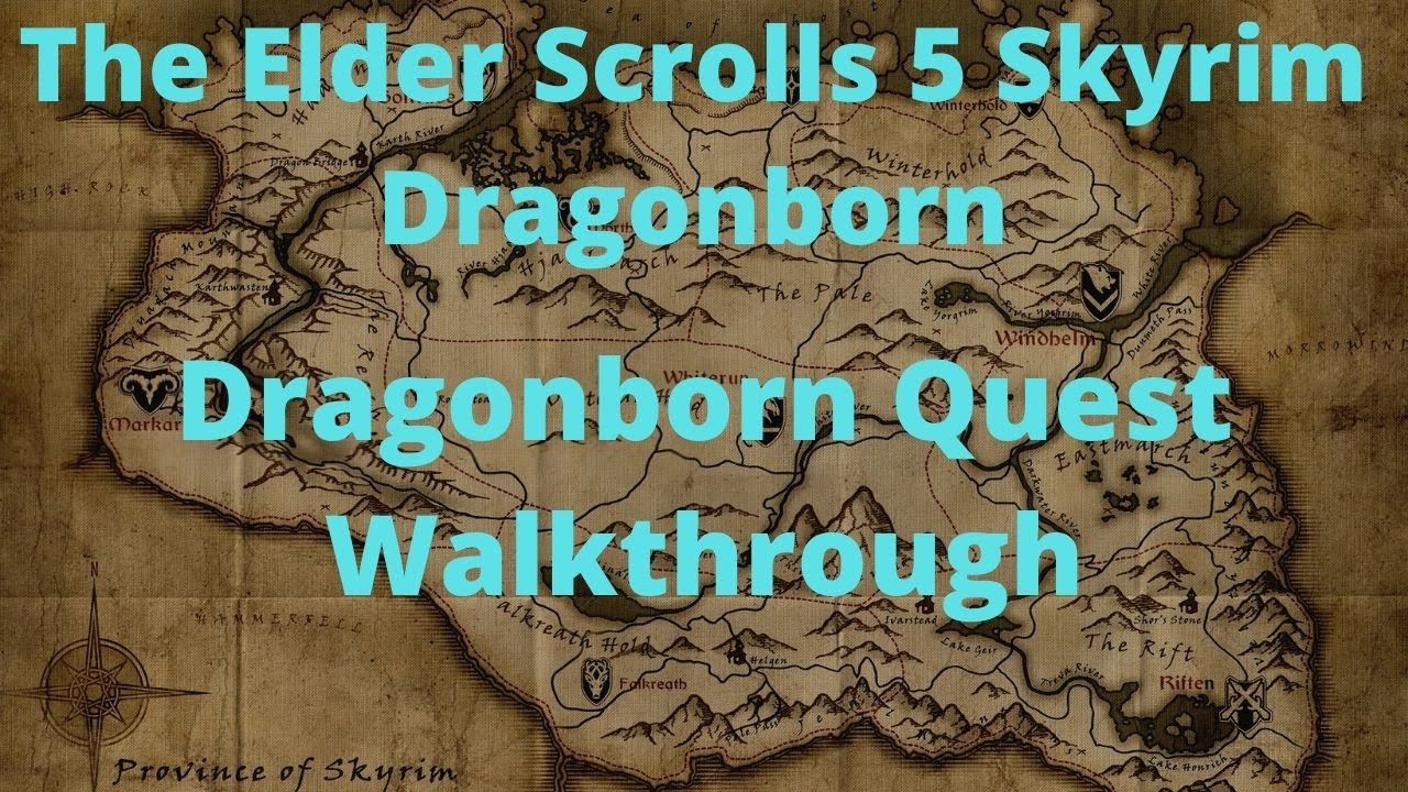 The Elder Scrolls 5 Skyrim Dragonborn Dragonborn Quest Walkthrough ...