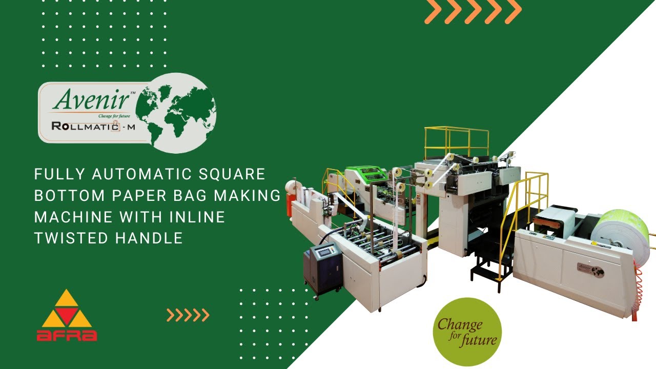 Avenir ROLLMATIC - M Fully Automatic Square Bottom Paper Bag Making ...