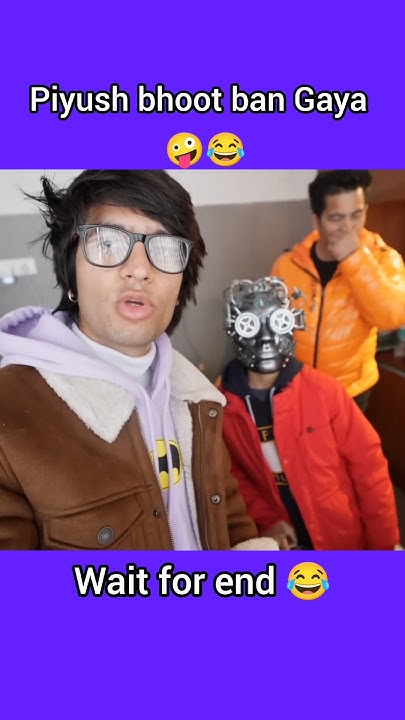 piyush bhoot ban Gaya 😁|| sourav Joshi vlogs brothers #shorts #youtubeshorts #souravjoshivlogs ...