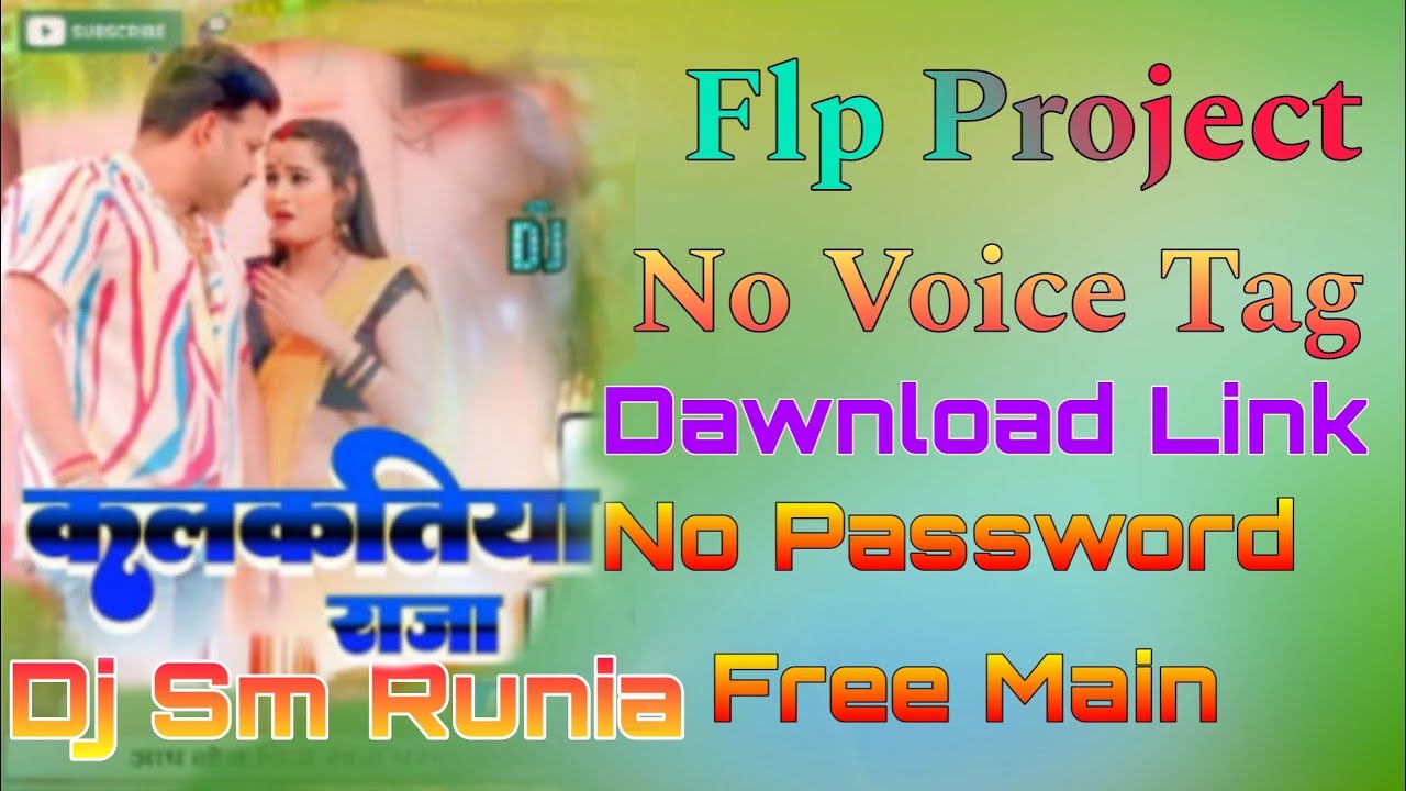 kalkatiya raja Flp Project Flm Setting No Voice Tag Pawan Singh Neya ...