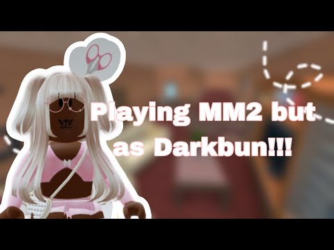 PLAYING MM2(Gameplay) but as @DARKBUN - YouTube