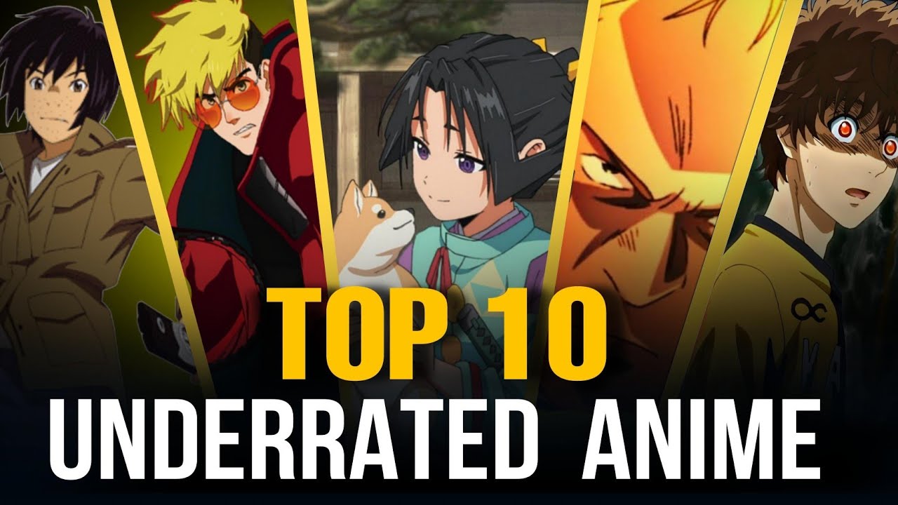 🔥 Top 10 Underrated Anime You MUST Watch Right Now! 💥🎥 - YouTube